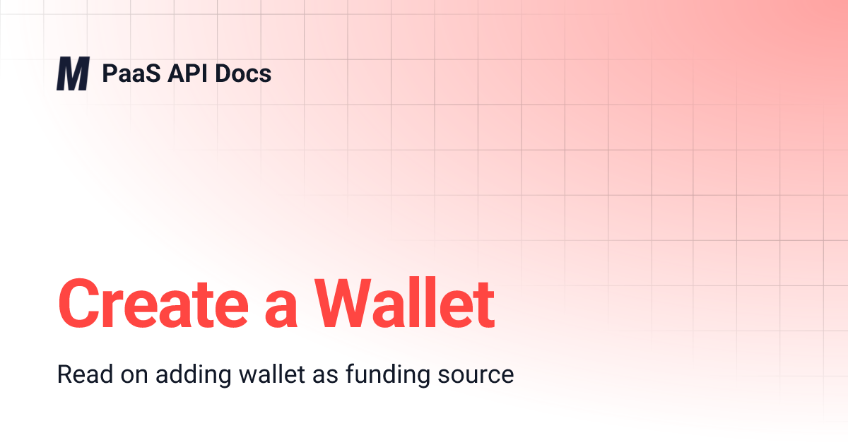 Create a Wallet | PaaS API Docs